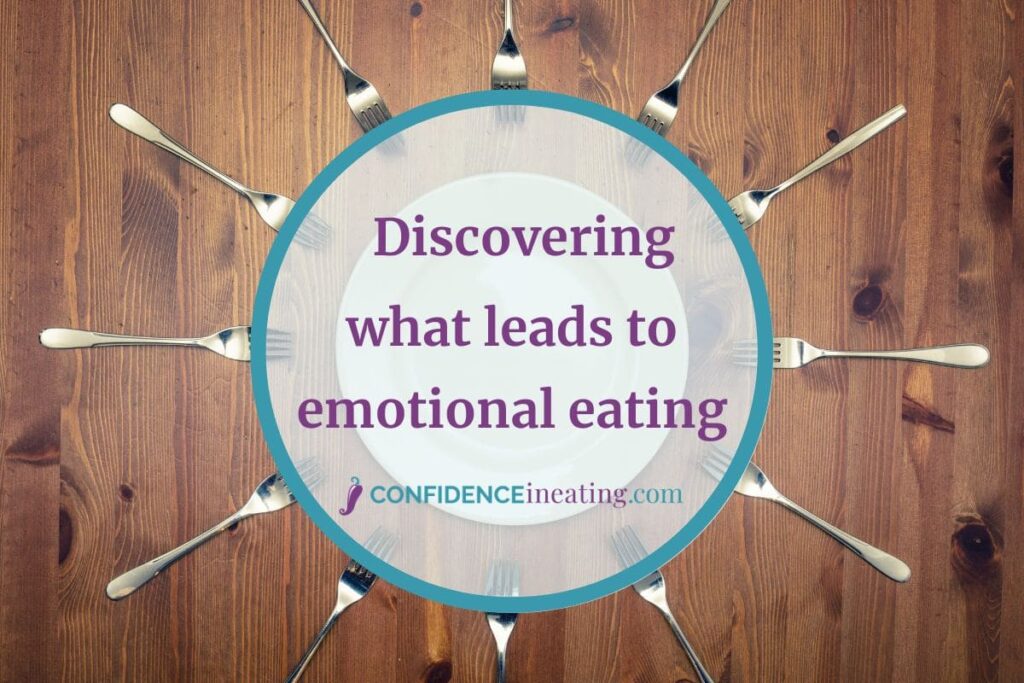 3 Key Factors that lead to emotional eating - Confidence in eating
